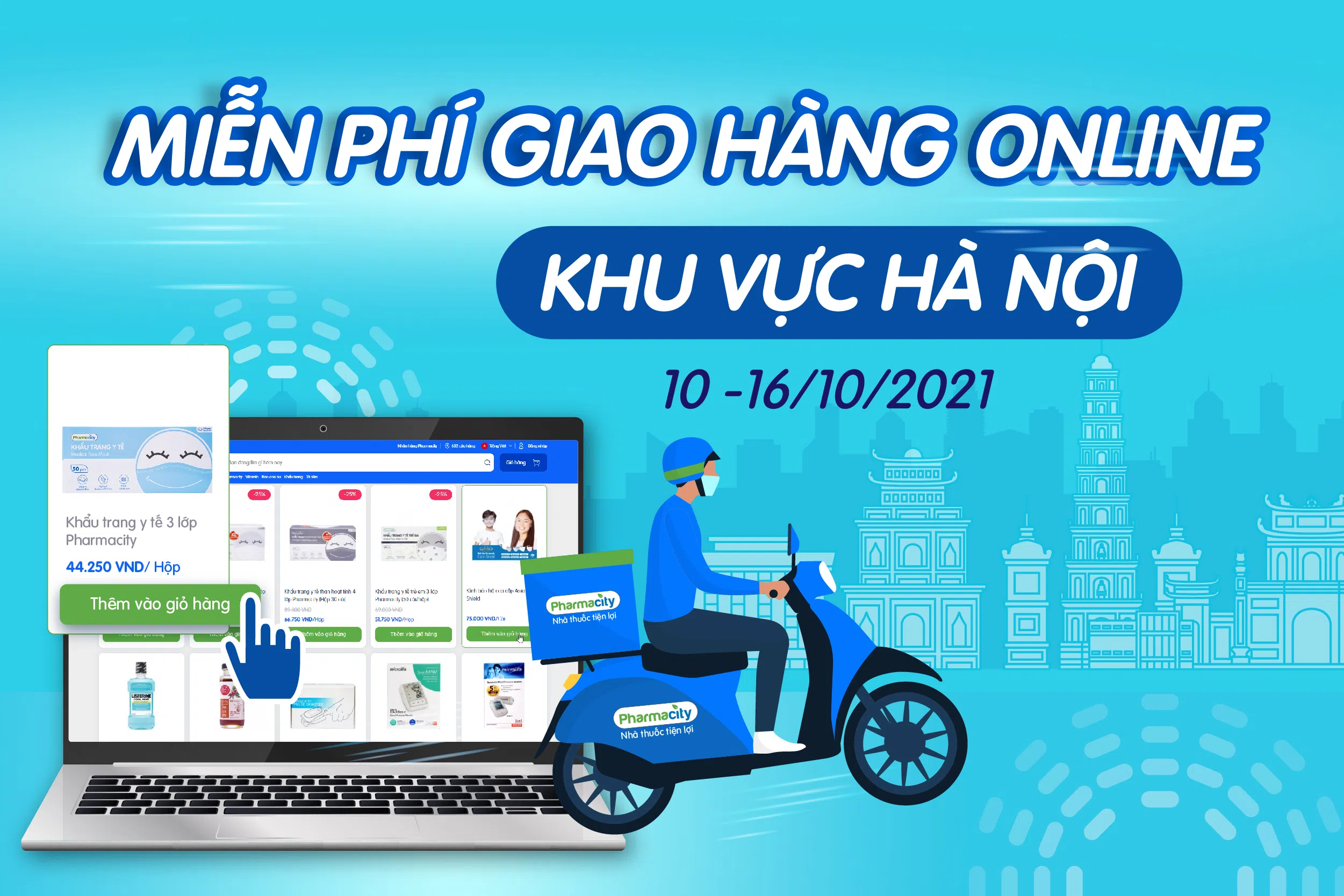 Từ ngày 10-16/10: Miễn phí giao hàng tại Hà Nội, áp dụng cho tất cả đơn ...